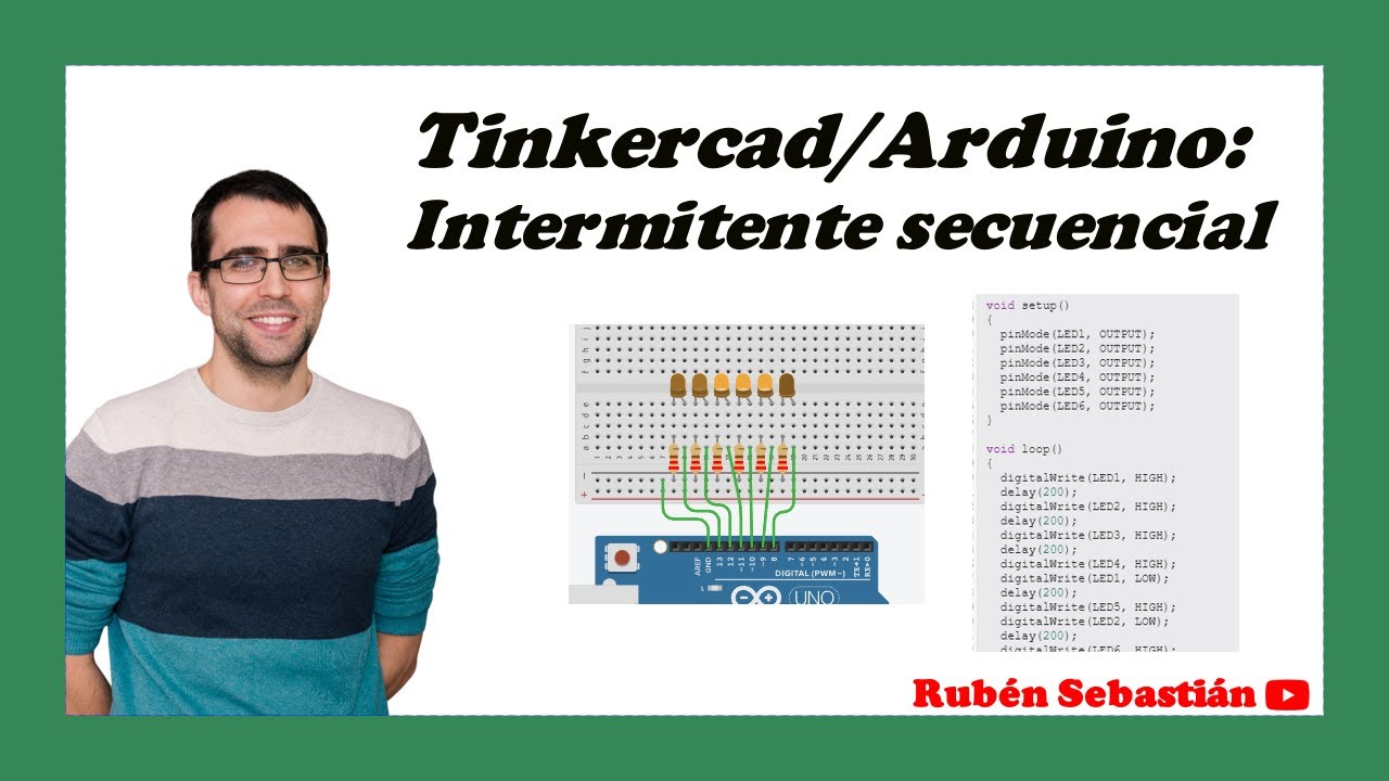 TINKERCAD: INTERMITENTE SECUENCIAL. Programa para hacer un intermitente ...