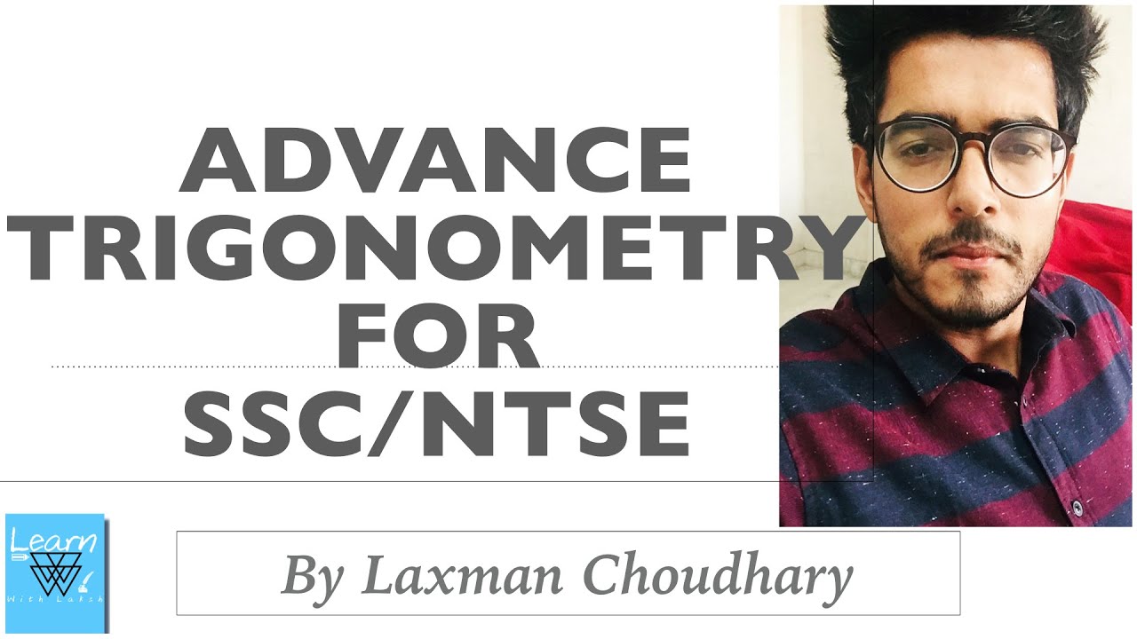 Trigonometry | Advance trigonometry & identities for SSC & NTSE - YouTube
