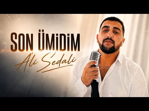 Ali Sedali - Son Ümidim 2026 Yeni Trend Mahni