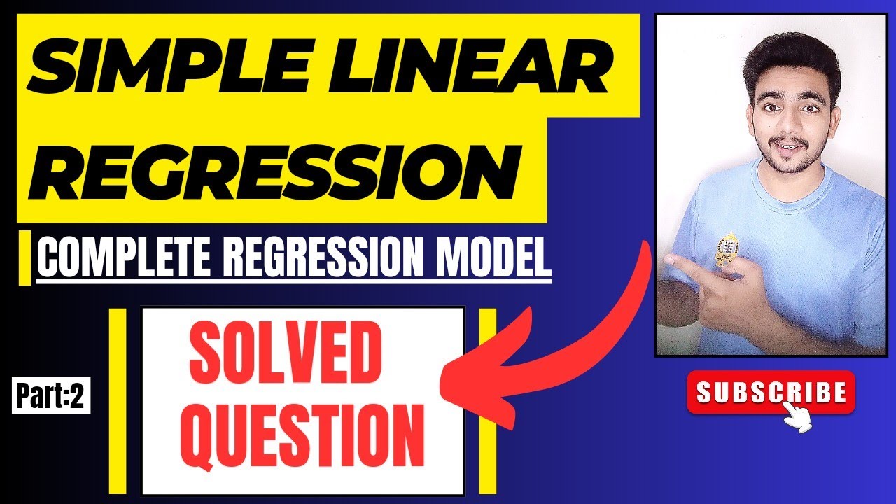 Simple Linear Regression Model Solved Question Part :2 || Statistics ...