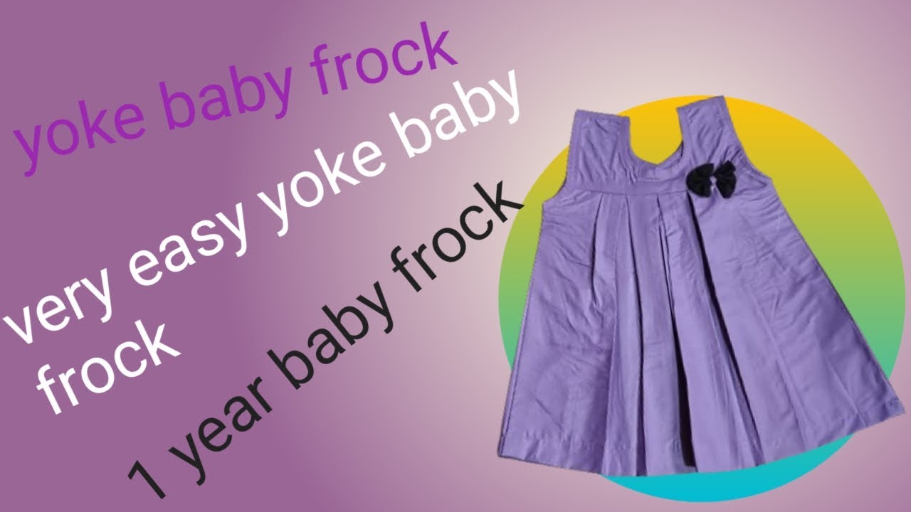 very easy yoke baby frock cutting and stitching 1 year old baby frock ...