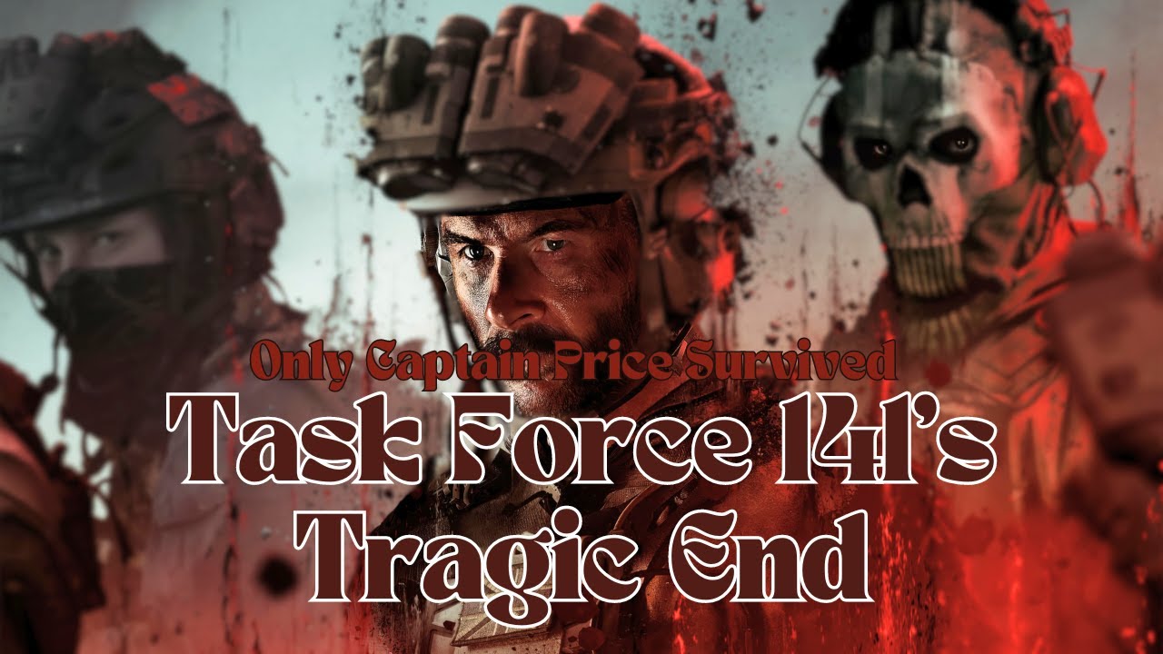Task Force 141: The Tragic Fate of Legends - YouTube