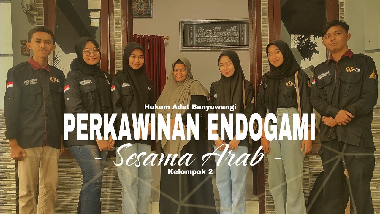 Perkawinan Endogami sesama Arab, Tugas Hukum Adat, F. Syariah UIN Kiai ...