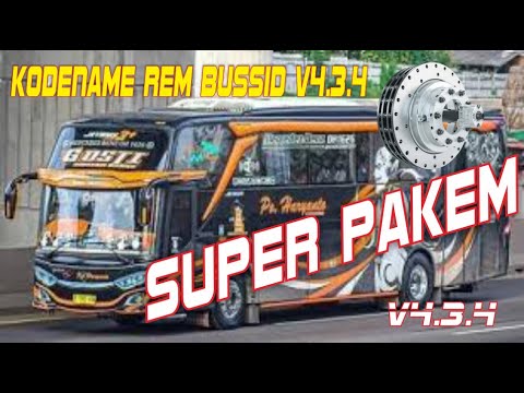 KODENAME BUSSID REM SUPER PAKEM V4.3.4 TERBARU - YouTube