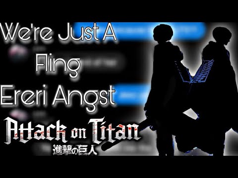 We’re Just A Fling | Ereri Angst | One-shot | Attack On Titan - YouTube