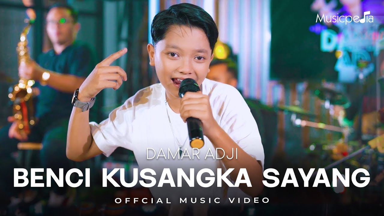 Damar Adji - Benci Kusangka Sayang (Official Music Video) - YouTube