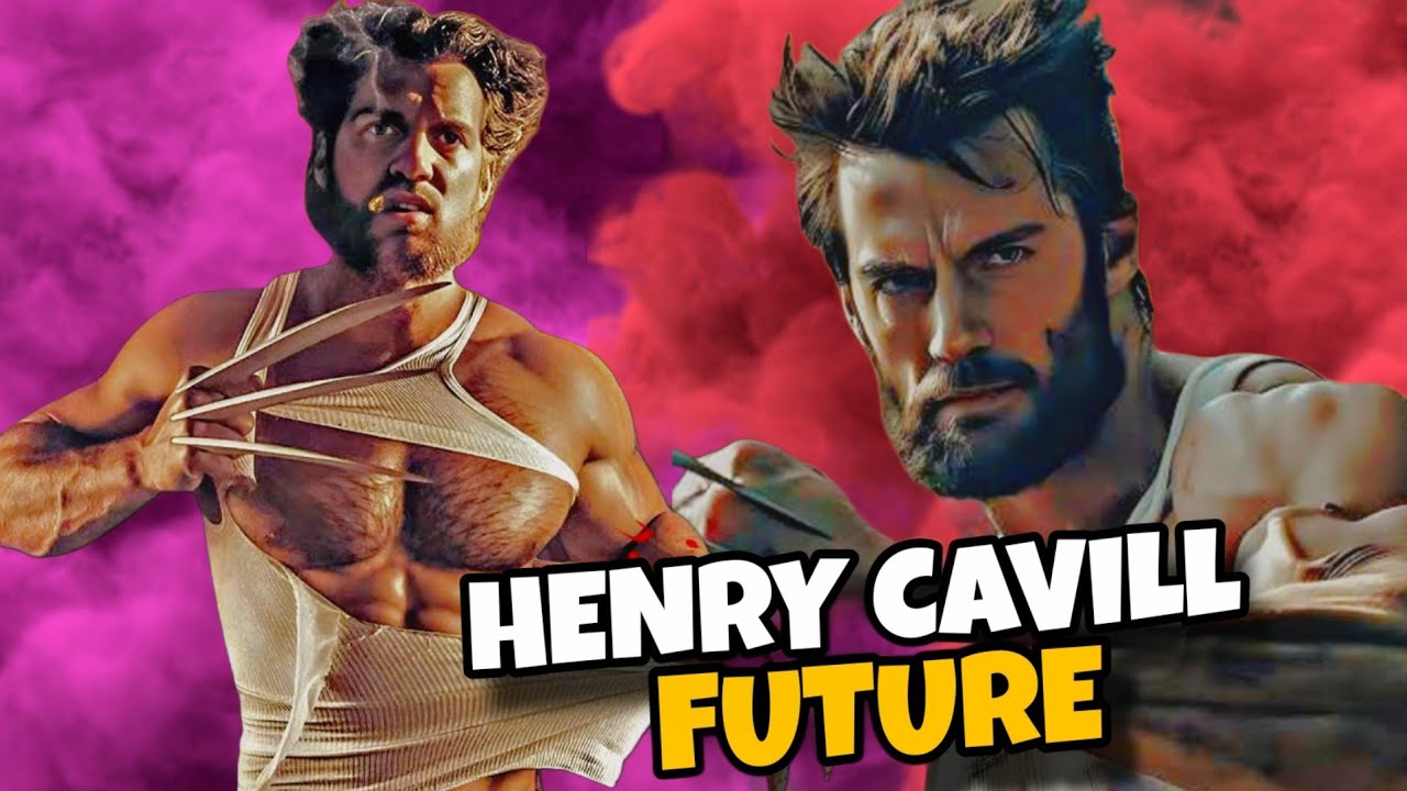 Henry Cavill Wolverine Future In MCU | Marvel Mutant Saga - YouTube