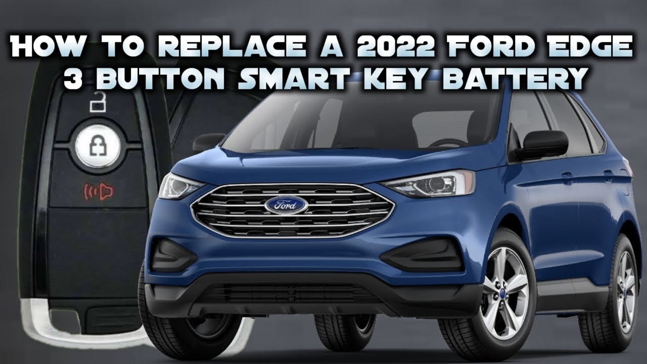 How to replace a 2022 Ford Edge 3 Button Smart Key Remote Battery - YouTube