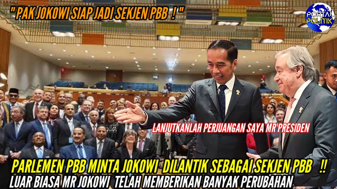 Pak JOKOWI kaget Usai Tau 75% Parlemen PBB minta JOKOWI dilantik ...