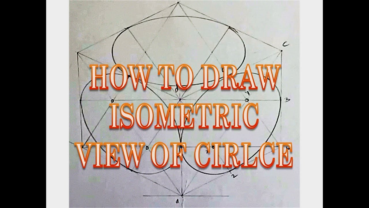 DRAW AN ISOMETRIC CIRCLE -Four Center Method - YouTube