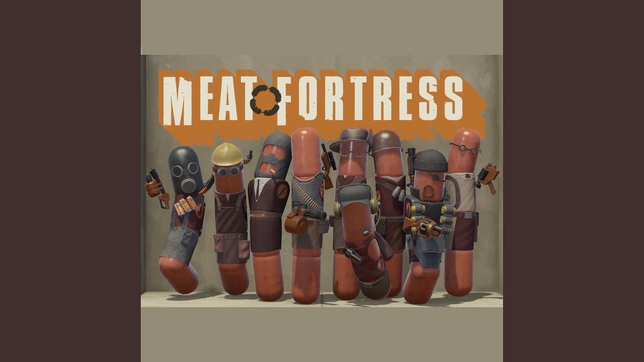 Meat Fortress (Theme Song) - YouTube