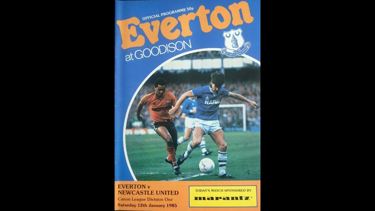 1984-85 Everton Newcastle 12 01 85 - YouTube