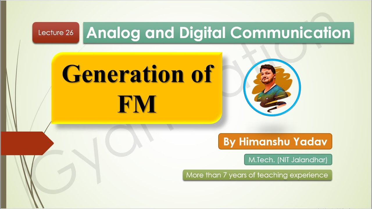 Lecture 26: Generation of FM | Direct Method | Indirect Method ...