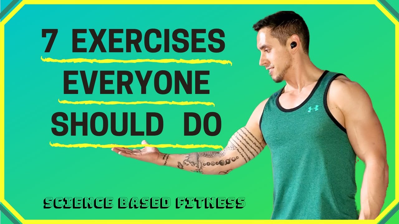 7 EXERCISES EVERYONE SHOULD DO YouTube 7-exercises-everyone-should-do-youtube
