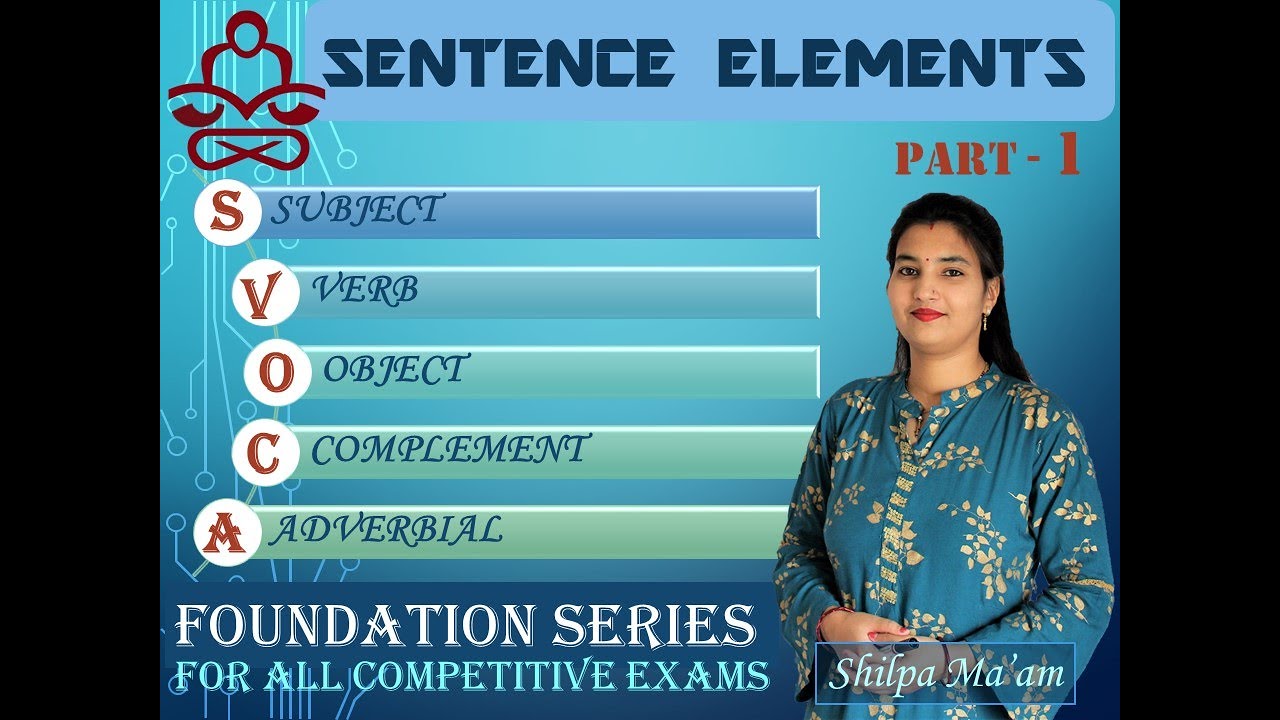 BASIC SENTENCE ELEMENTS | SVOCA | PART -1 | SSC, BANK, UPSC, NDA, CDS ...