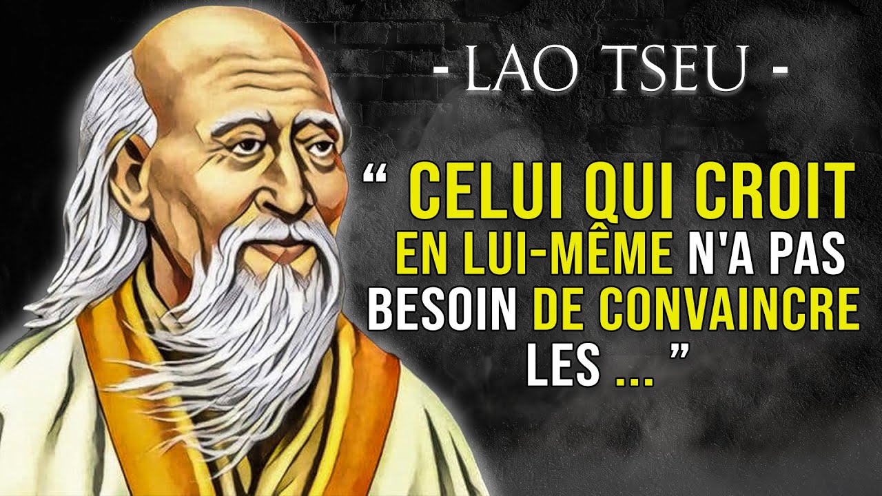 Mots de Sagesse de Lao-Tseu | Pensées et Citations Inspirantes - YouTube