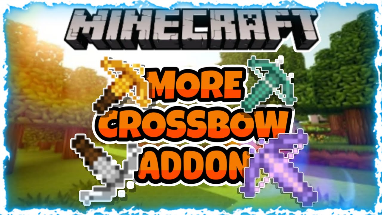 More Crossbow Addon for Minecraft Pocket Edition 1.19+ versions - YouTube