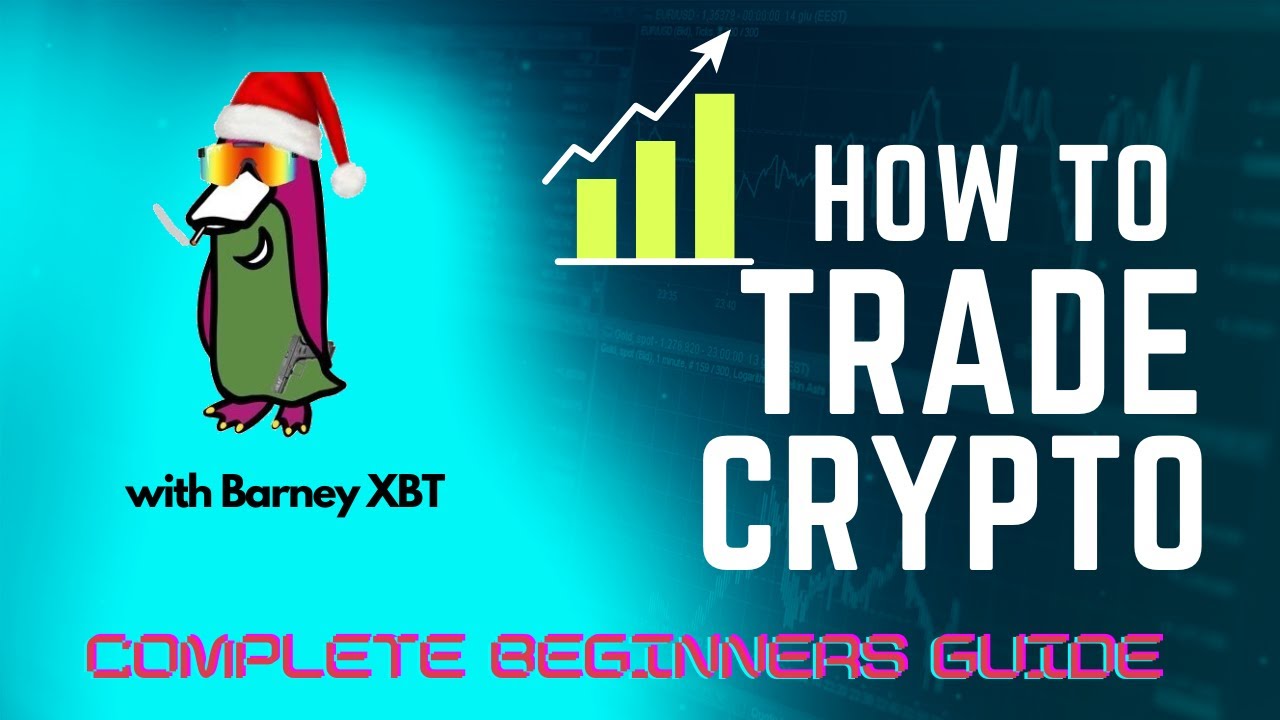 How to Trade Crypto (COMPLETE BEGINNERS GUIDE) - How to Buy Bitcoin ...