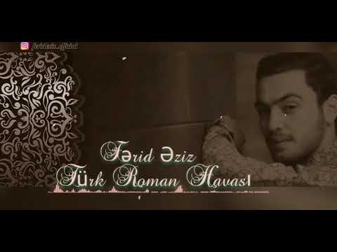Ferid Eziz Turk Roman Havası #romanhavasi #ferideziz #ferid #semkir #turk #azeri #шамкир #oyun