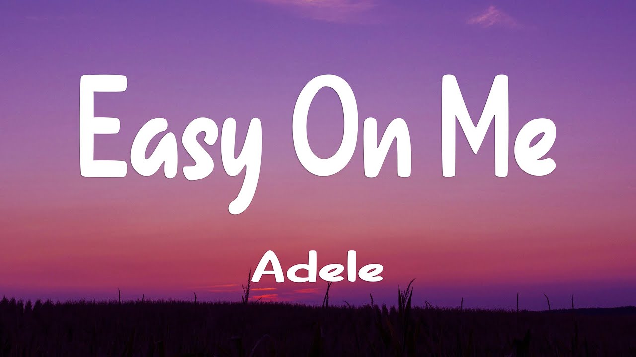 Adele - Easy On Me (Official Lyric Video) - YouTube