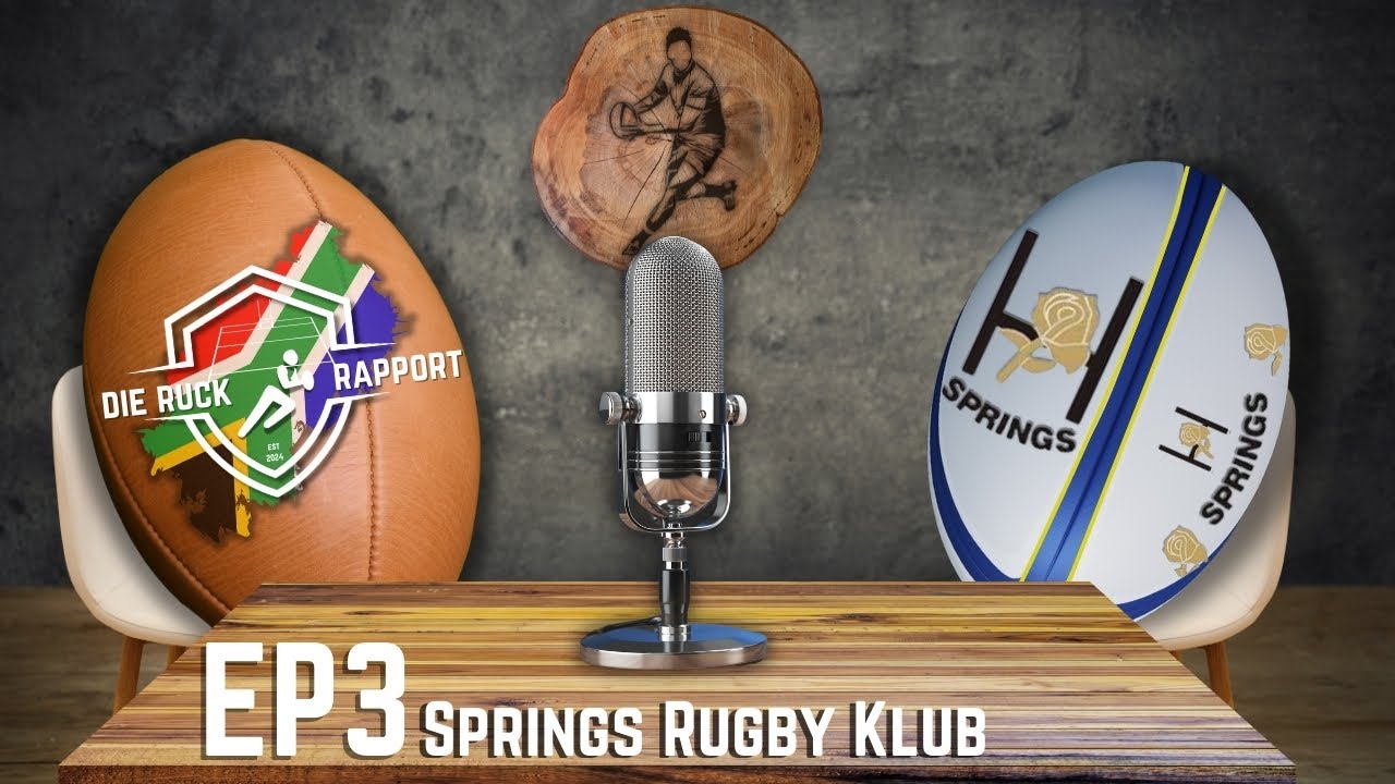 Die Ruck Rapport - EP 3 Springs Rugby Club - YouTube