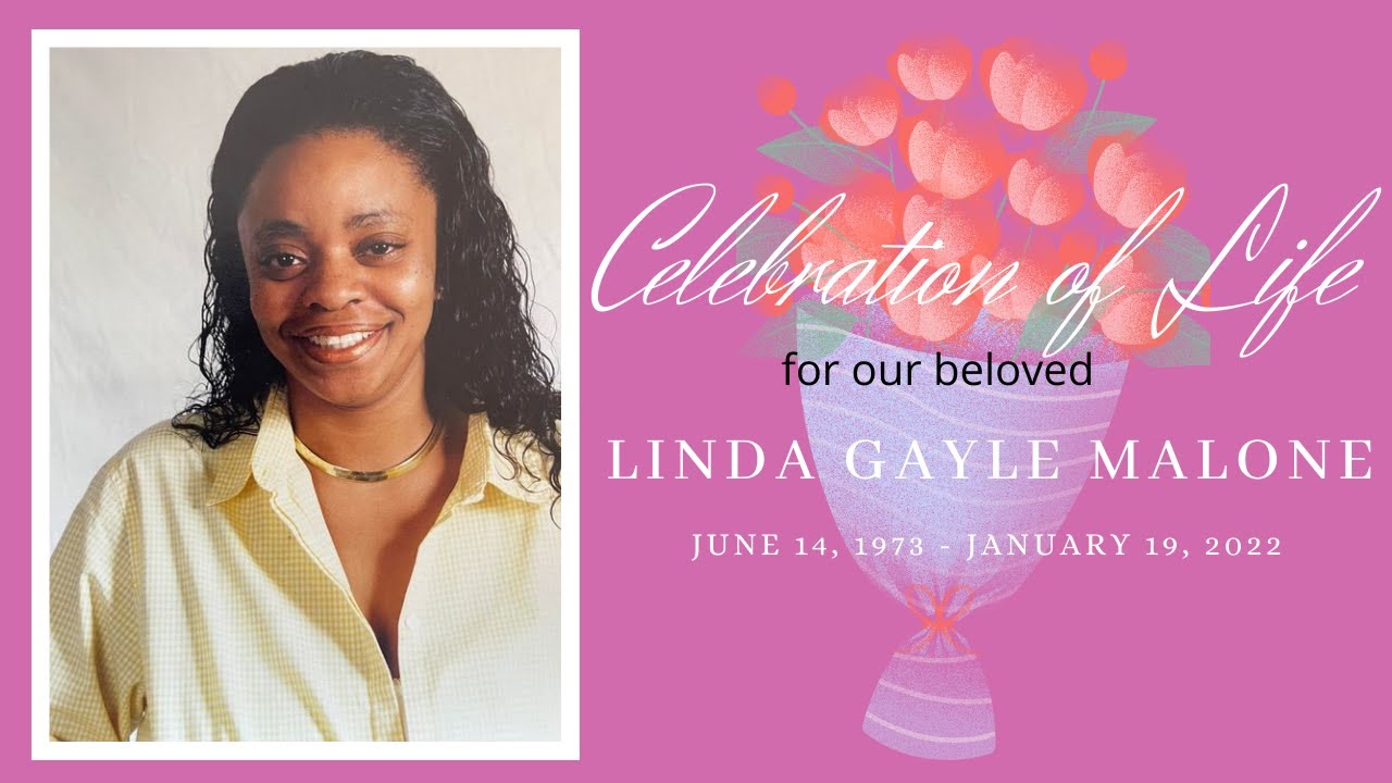 Celebration of Life for Linda Gayle Malone - YouTube