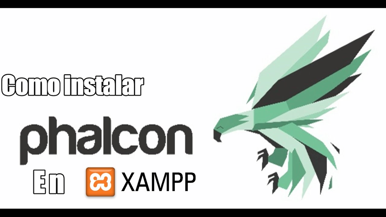Como Instalar Phalcon Php Framework En Windows Con Xampp Youtube