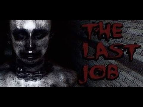 The last Job (Scary game) - YouTube