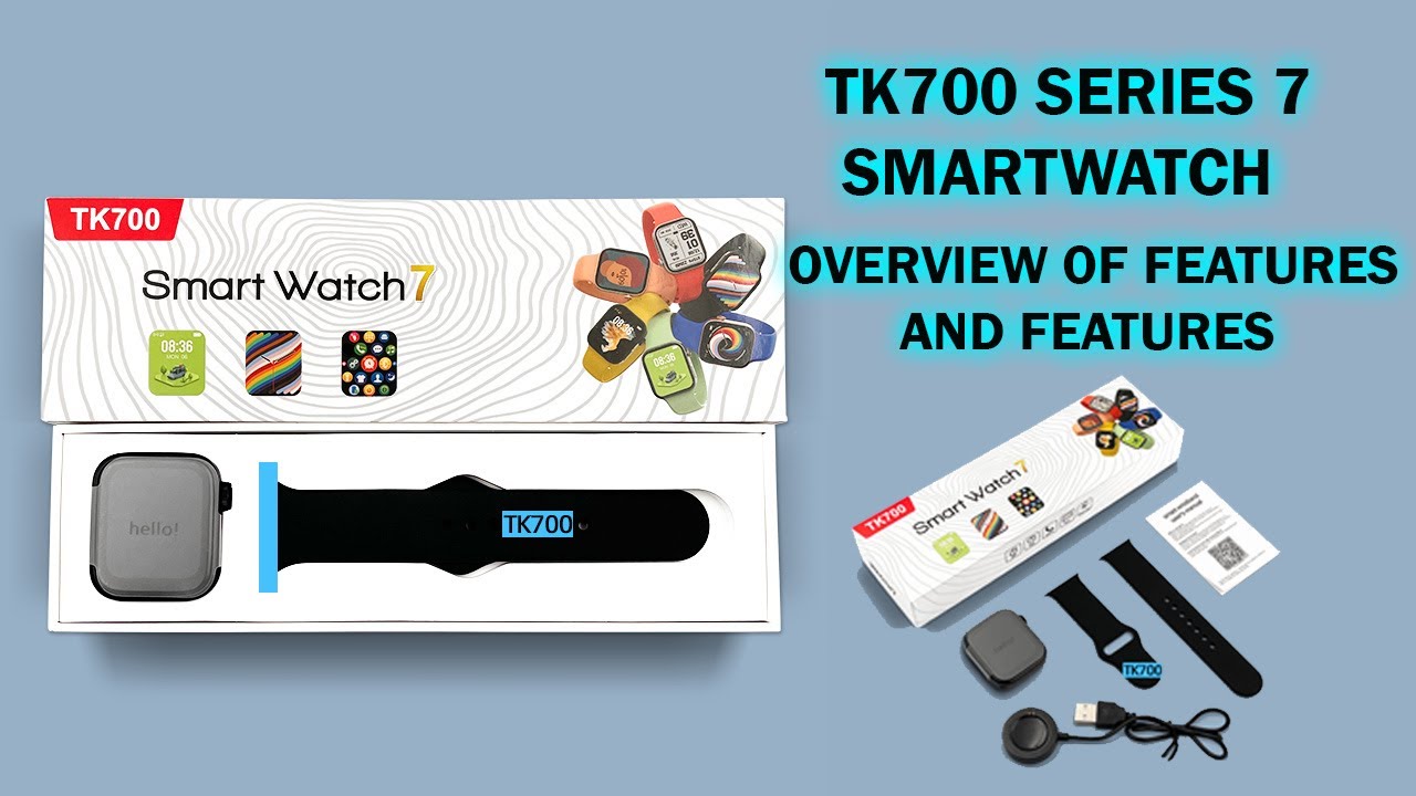 TK700 Smartwatch | Series 7 | Smart Tech Accessories - YouTube