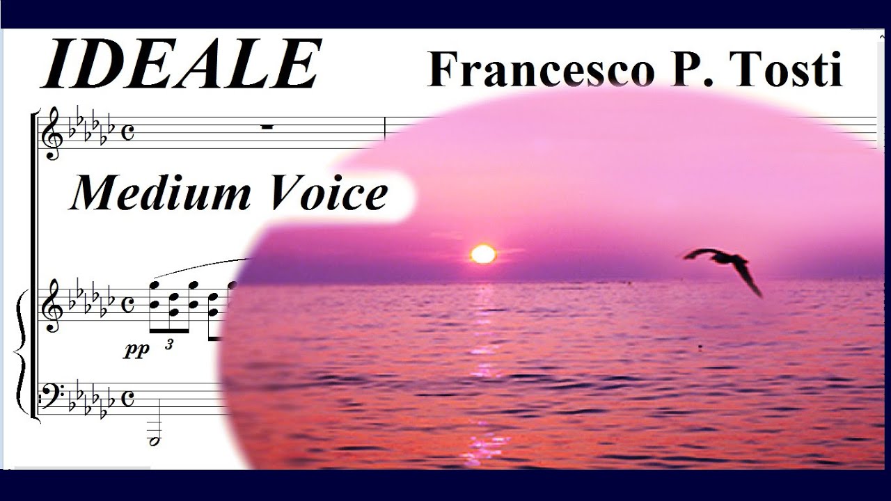 Ideale＊Medium(Gb Maj.) Francesco Paolo Tosti 理想 - YouTube