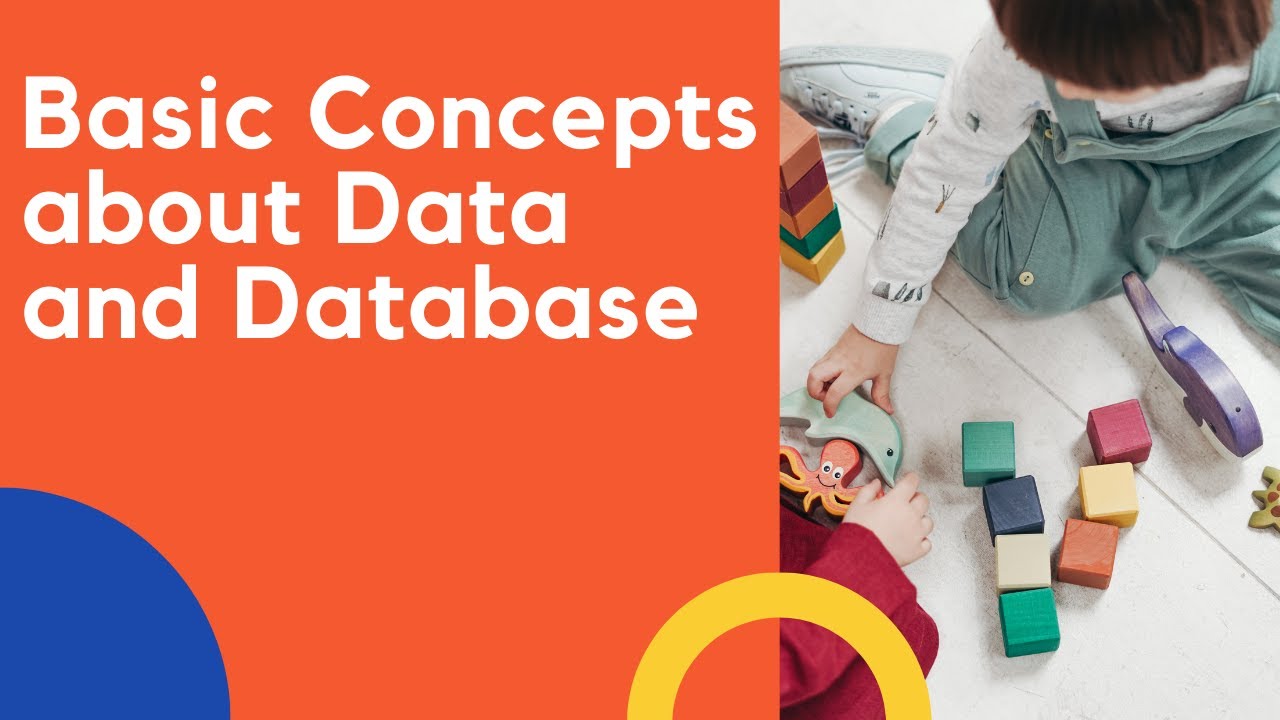Basic Concepts About Data And Database YouTube Basic Concepts About Data And Database YouTube