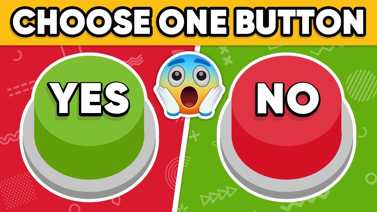 Choose One Button - YES or NO Challenge 🤔 - YouTube