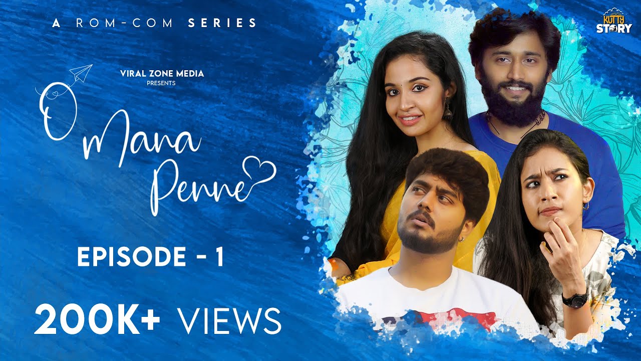 O Mana Penne | Rom-Com Series | EP-1 | 4K With English Subtitles ...