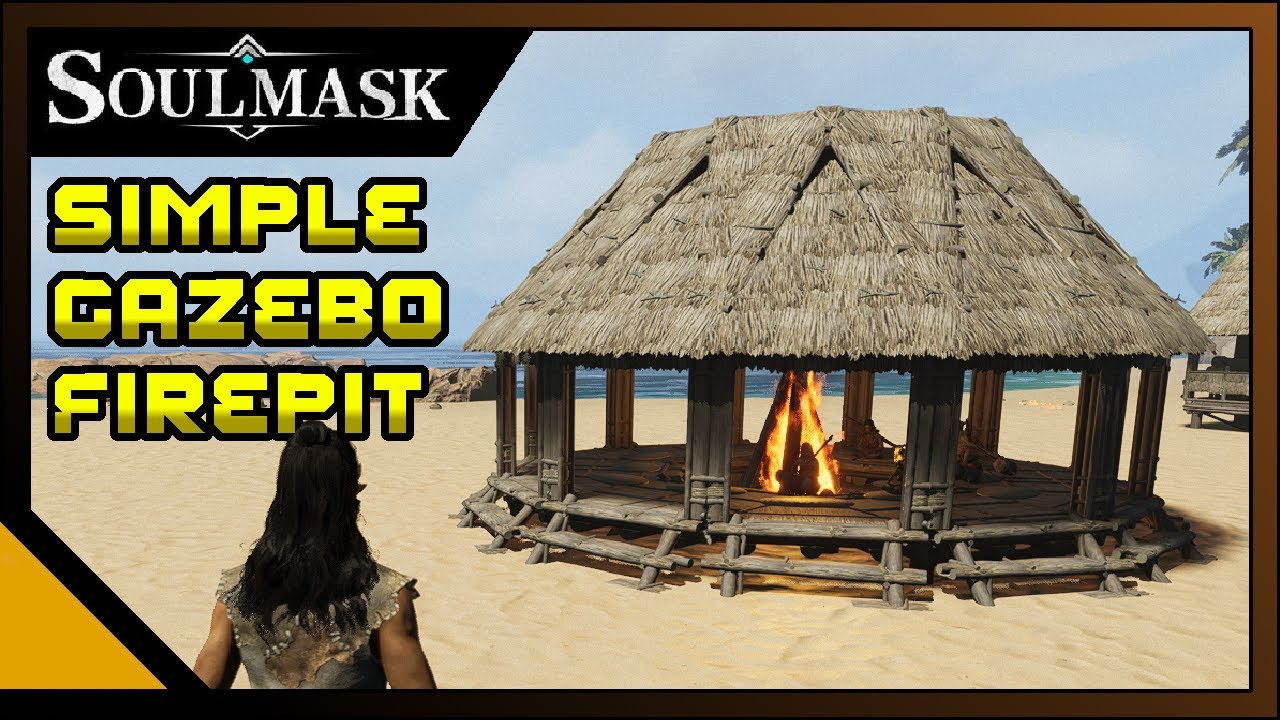 Soulmask: Gazebo Firepit (Build Guide) - YouTube