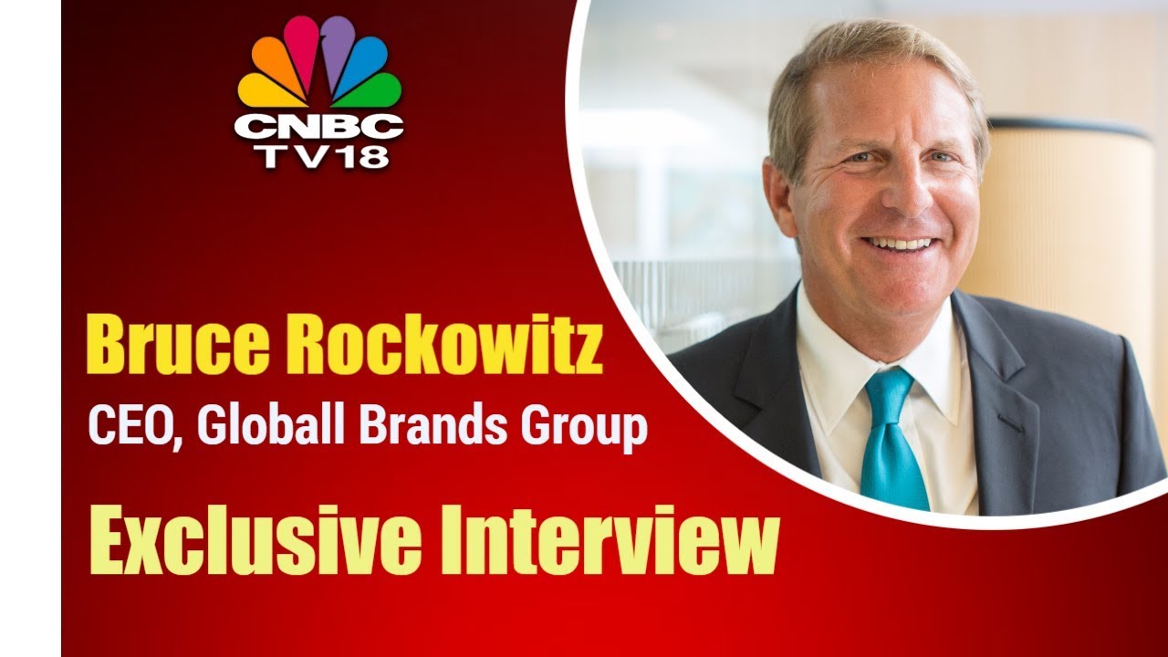 Bruce Rockowitz, CEO, Globall Brands Group Speaks to CNBC TV18 | CNBC ...
