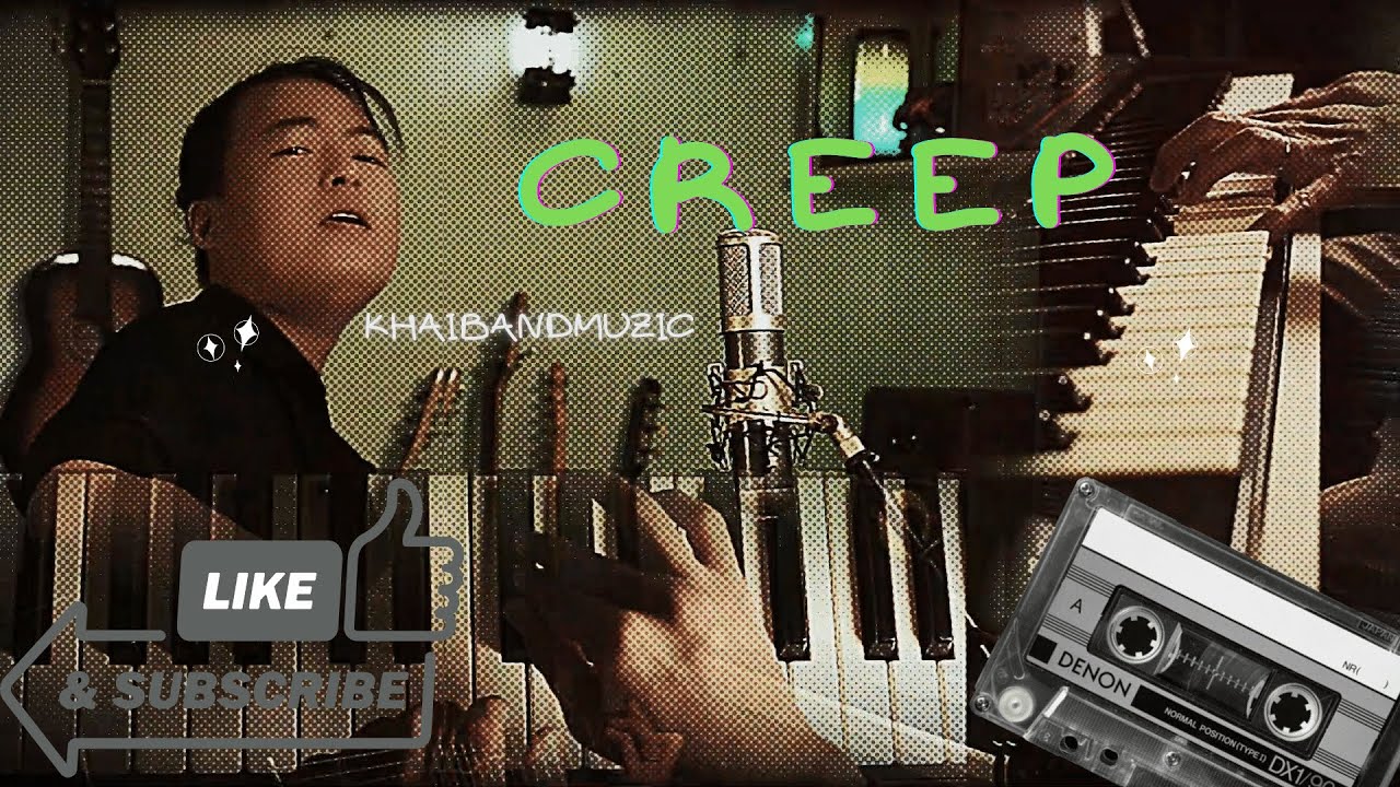 CREEP - Radio Head | Khaiband Cover - YouTube