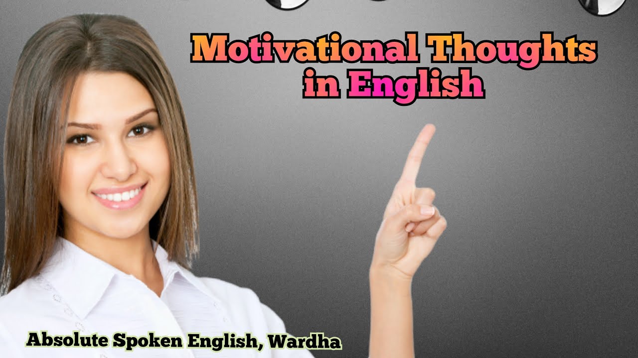 Motivational Thoughts in English | Inspirational Thoughts in English ...
