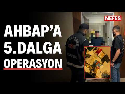 AHBAP'a 5. dalga operasyon