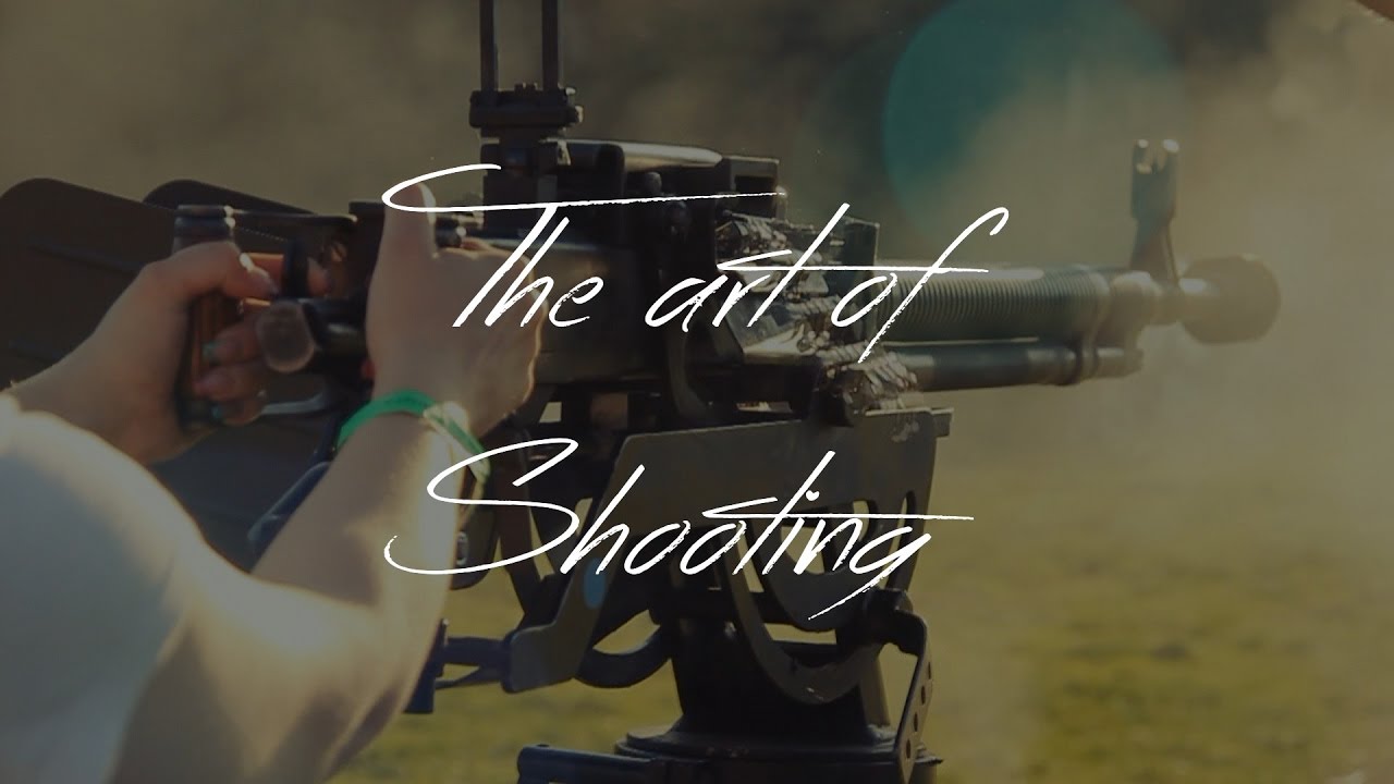 The ART of Shooting - YouTube