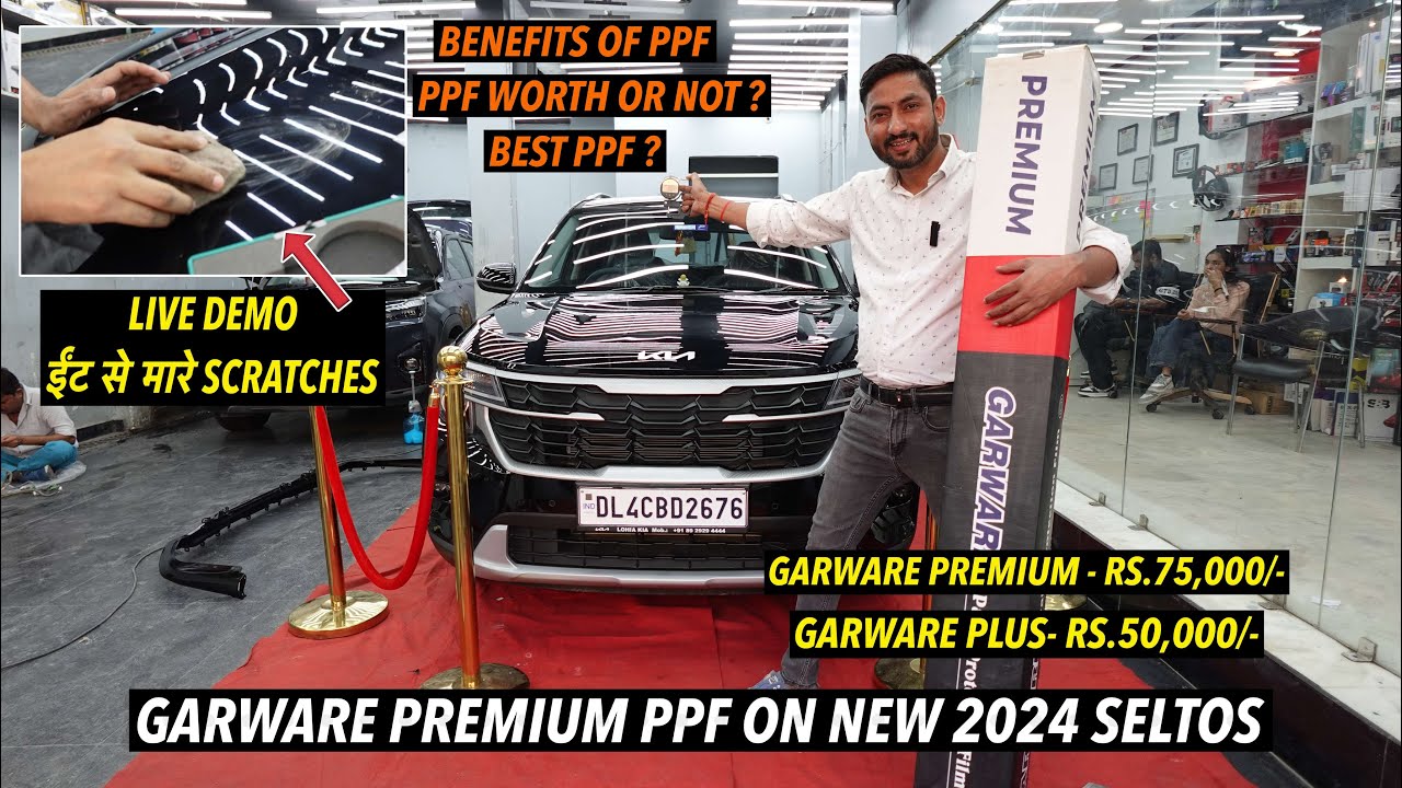 Garware Premium PPF on NEW SELTOS 2024 | ईंट से मारे Scratch 😱 ...