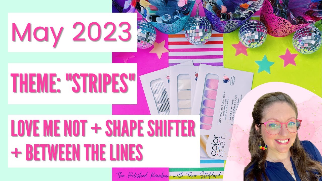 Color Street Mixed Mani - May 2023 "Stripe" themed - Love Me Not ...