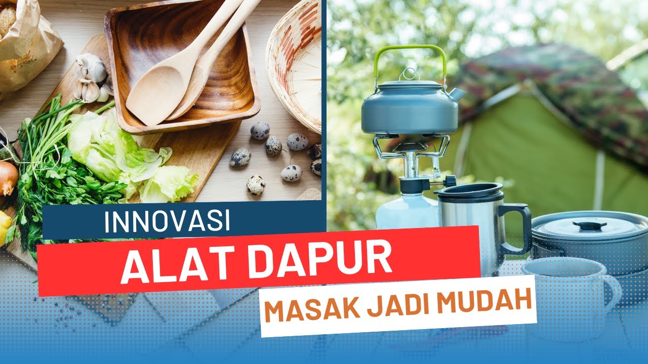 Inovasi Alat Dapur Kreatif: Memasak Jadi Mudah dan Cepat! - YouTube
