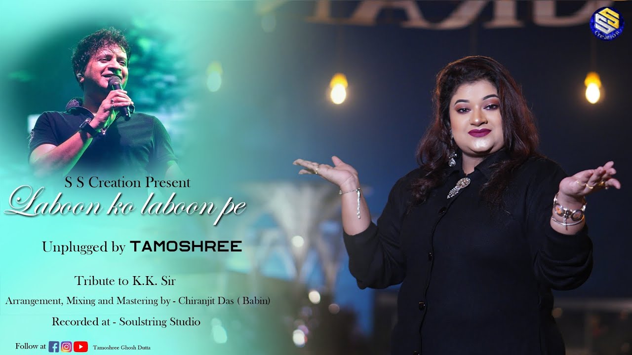 Laboon Ko Laboon Pe Sajao/ Unplugged/ Tamoshree / KK / Pritam/ Sayeed ...