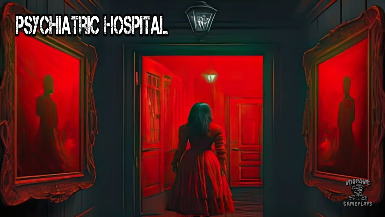 Psychiatric Hospital Gameplay full - YouTube