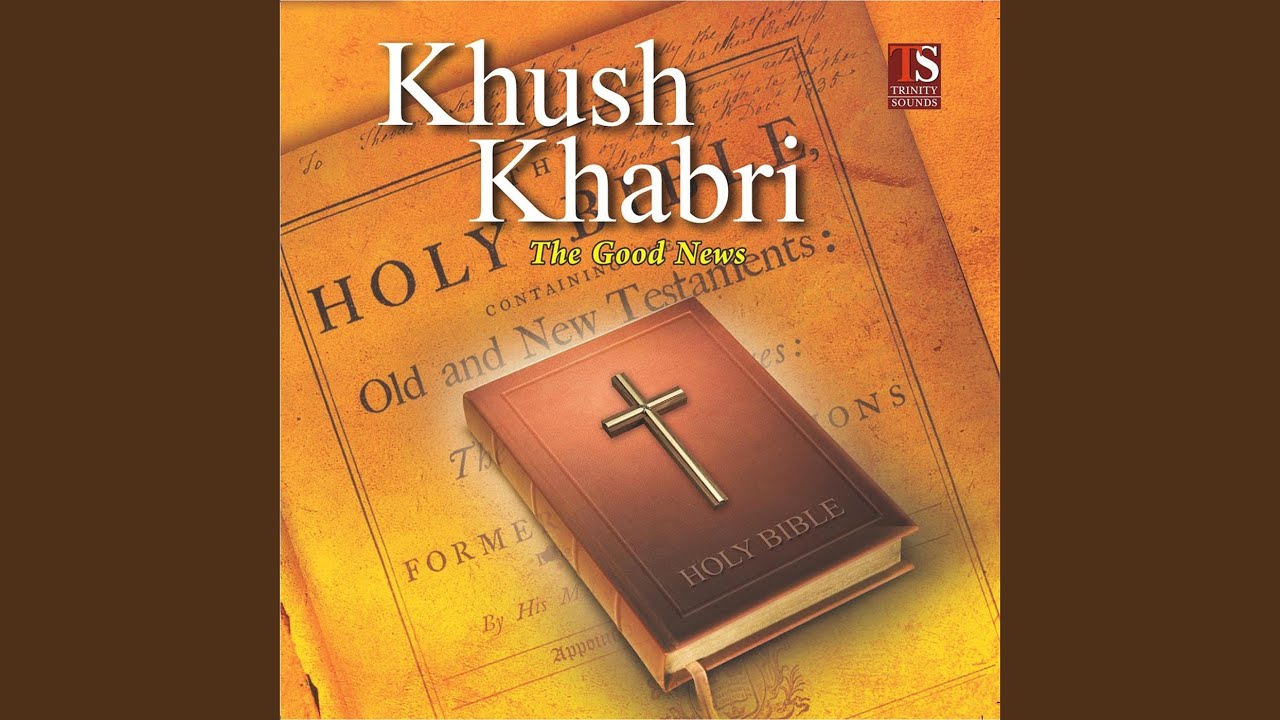 Khush Khabri - YouTube