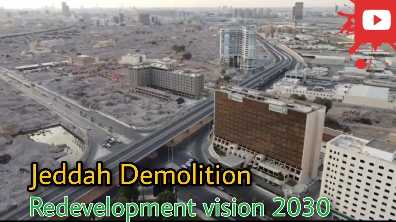 Watch Jeddah Demolition by Drone footage जेद्दा में तोड़ फोड़ का ड्रोन ...