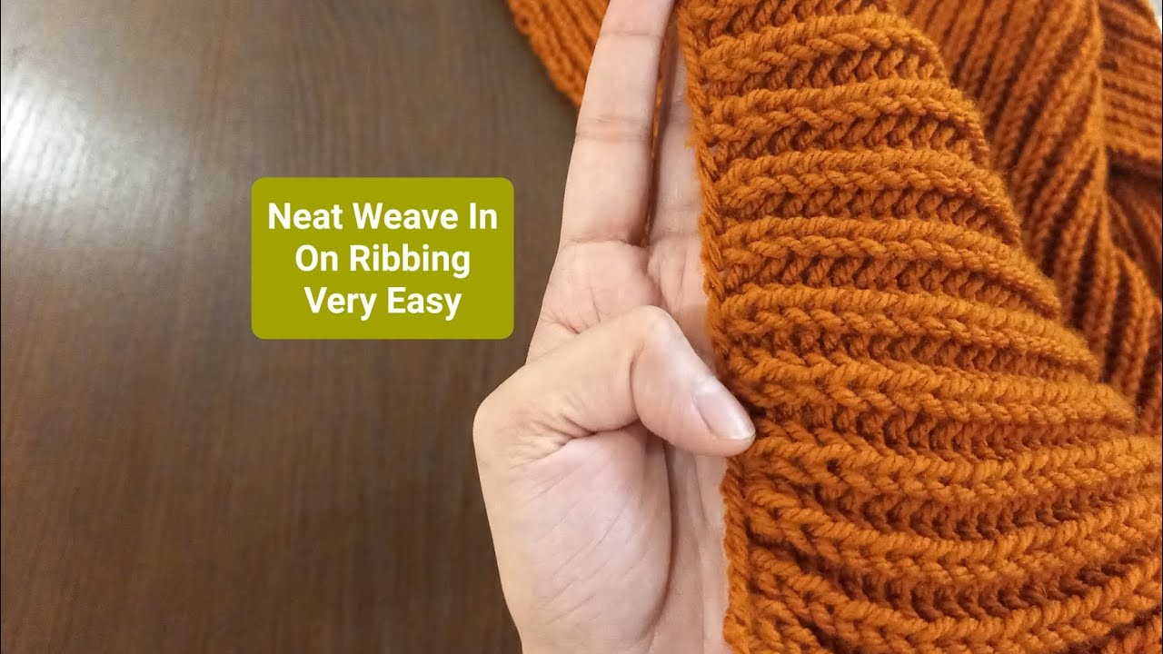 Very Easy Neatly Weave in on Ribbing Design for beginners | Weave in On ...