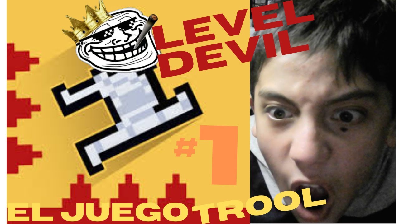 EL JUEGO TROLL LEVEL DEVIL - YouTube