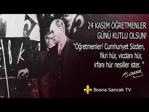 24 KASIM ÖĞRETMENLER GÜNÜ KUTLU OLSUN - Bosna Sancak TV