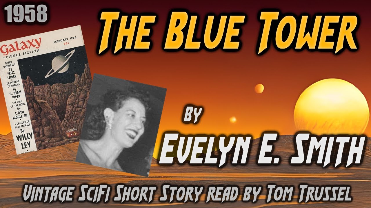 The Blue Tower by Evelyn E. Smith -Vintage Science Fiction Short Story ...